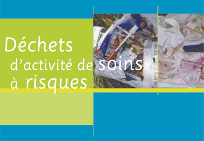 Déchets d'activités de soins à risques infectieux (DASRI)