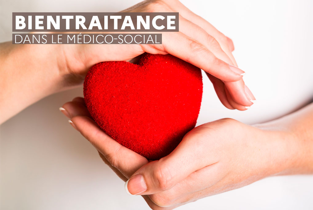 Bientraitance dans le médico-social | Agence régionale de santé Normandie